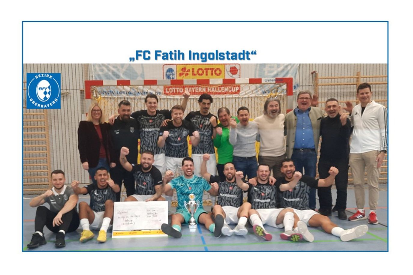 FC Fatih Ingolstadt LOTTO Bayern Hallencupsieger (OBB) | BFV