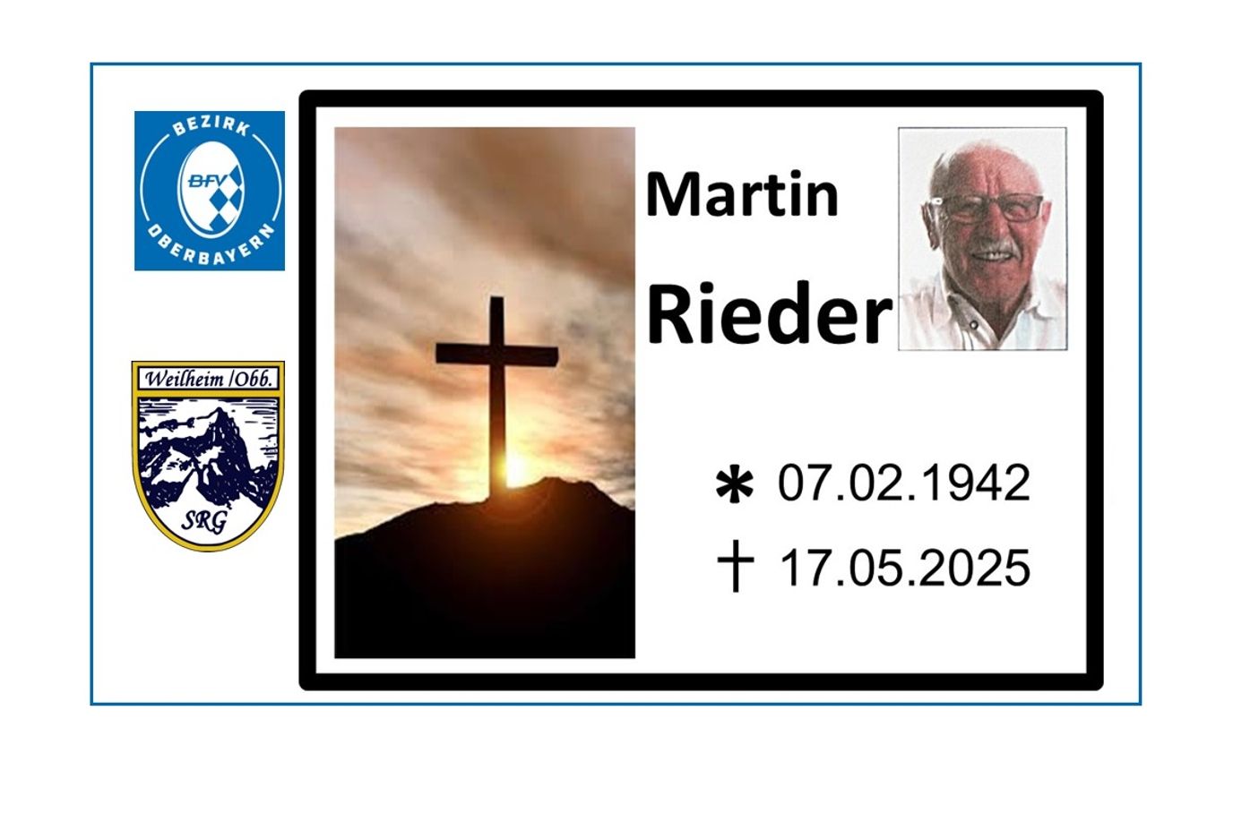 Martin Rieder von der SRG Weilheim ist gestorben | BFV